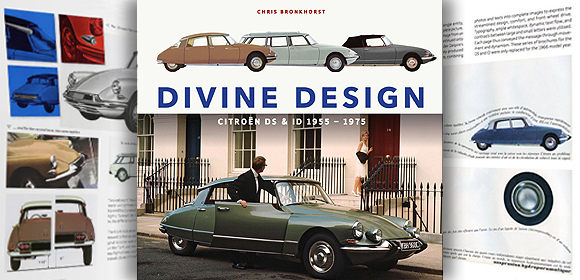 DIVINE DESIGN, CITROËN DS AND ID 1955 - 1975 Book Review - Citroënvie!